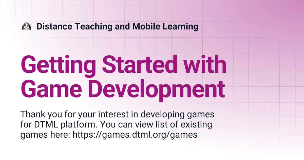 Getting Started with Game Development | Distance Teaching and Mobile ...